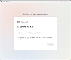 Testing the Azure Local Configurator Application (Preview), and a few ...